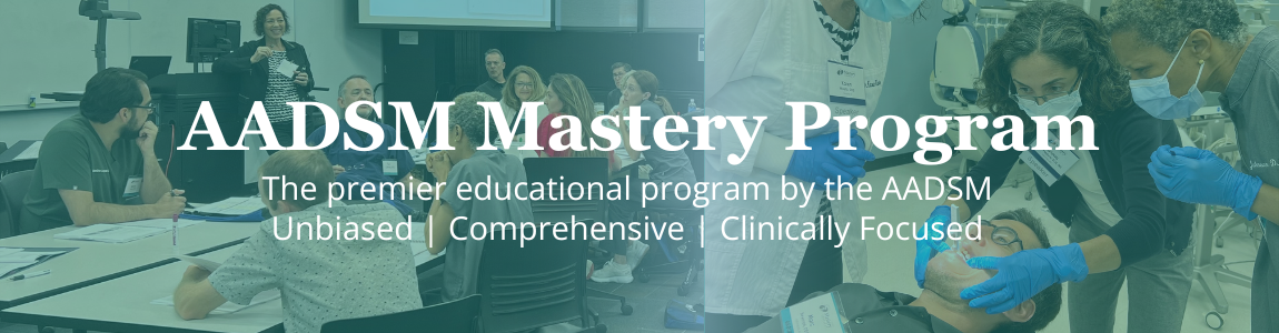 AADSM Mastery Program